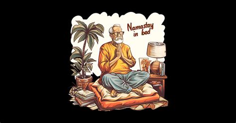 Namastay In Bed Dad Grandpa Namastay In Bed Posters And Art Prints