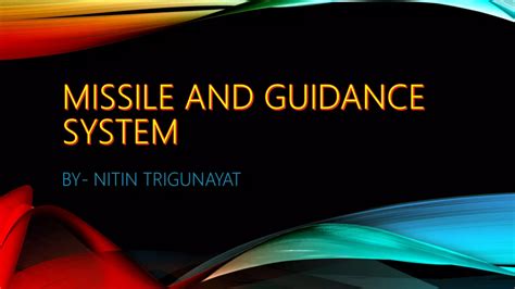 Missile And Guidance System Pptx