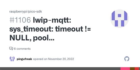 Lwip Mqtt Sys Timeout Timeout Null Pool Memp Sys Timeout Is Empty 1 · Issue 1106
