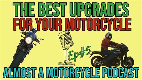The Best Motorcycle Upgrades | Almost A Motorcycle Podcast - Ep#5 - YouTube