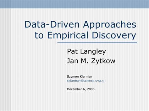 Data Driven Approaches To Empirical Discovery Ppt
