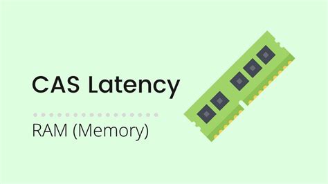 Cas Latency Là Gì Cách Chọn Ram Với Cas Latency Thích Hợp