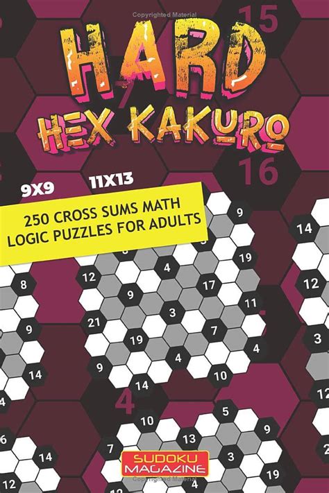 Easy Hex Kakuro 250 Cross Sums Math Logic Puzzles For Adults Sudoku