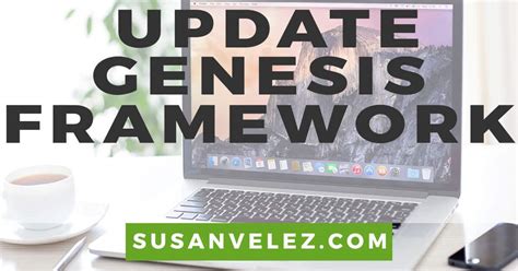 How To Update The Genesis Framework With Video