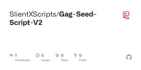 Gag Seed Script V2gag Seed Spawner V2 At Main · Slientxscriptsgag Seed Script V2 · Github