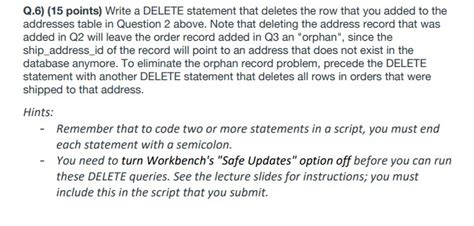 solved q 6 15 points write a delete statement that