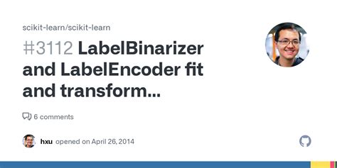 Labelbinarizer And Labelencoder Fit And Transform Signatures Not