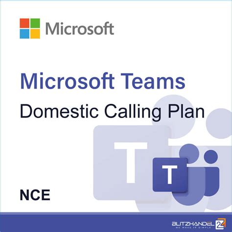 Microsoft Teams Domestic Calling Plan Nce
