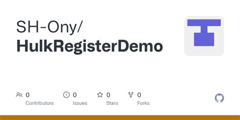 GitHub SH Ony HulkRegisterDemo