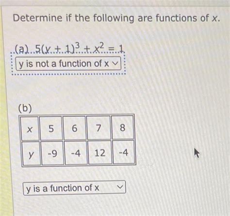 [solved] Determine If The Following Are Functions Of X