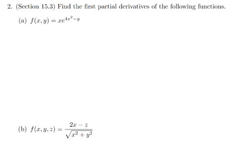 Section Find The First Partial Derivatives Chegg