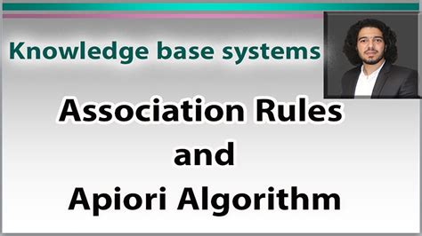 Knowledge Discovery Of Data Association Rules Mining Apriori Algorithm Frequent Itemset شرح