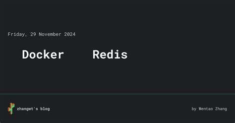 🚀 Docker 部署 Redis 常见问题排查与解决方案记录 • Zhangwts Blog