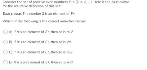 Solved Consider The Set Of Positive Even Numbers E 2 4
