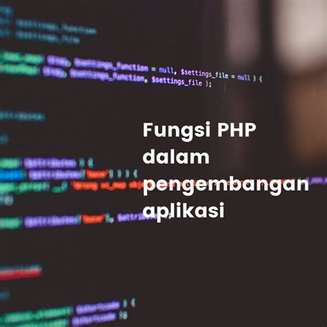 Fungsi Php Dalam Pengembangan Aplikasi Pt Traspac Makmur Sejahtera