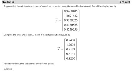 Solved Question 10 0 1 Point Suppose That The Solution To Chegg Com