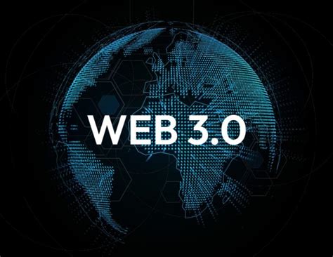 Exploring Web 3 0 The Future Of The Internet