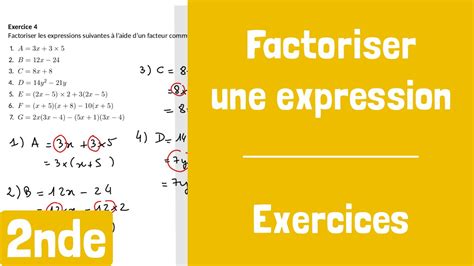 Exercices Factoriser Une Expression Avec Un Facteur Commun Youtube