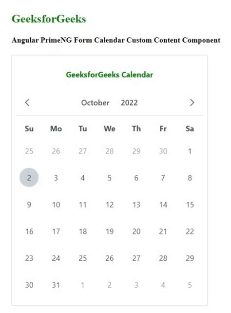 Angular Primeng Form Calendar Custom Content Component Geeksforgeeks