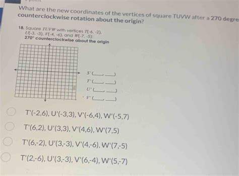 What Are The New Coordinates Of The Vertices Of Square Tuvw After A 270