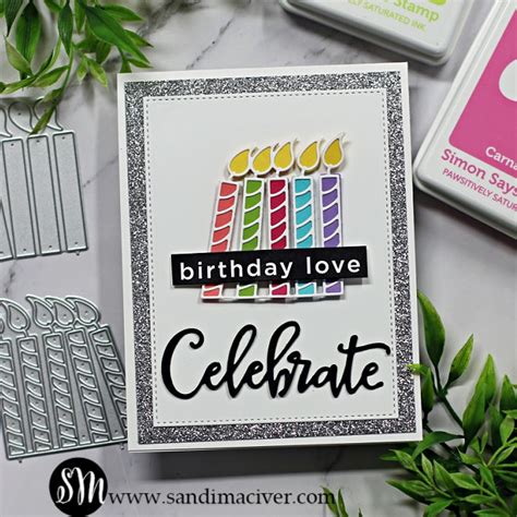 Simon Says Stamp Happy Birthday Sandi Maciver Card Making And Paper