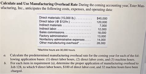 Solved Calculate And Use Manufacturing Overhead Rate During Chegg
