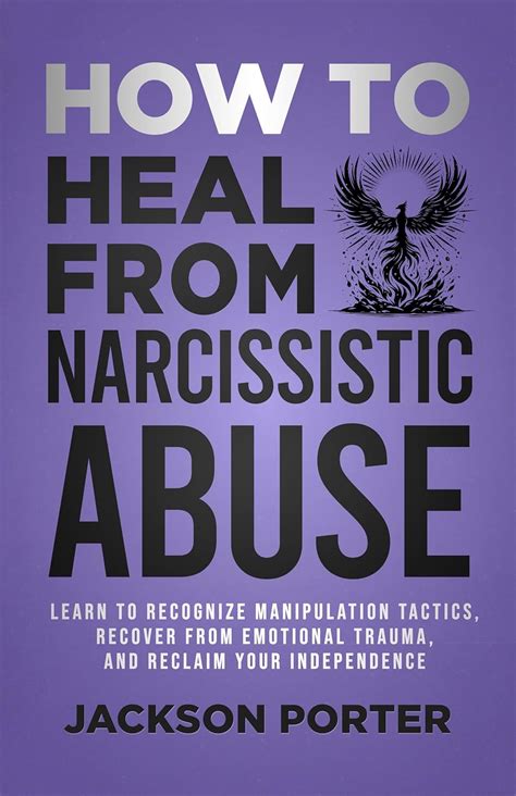 Amazon.com: How to Heal From Narcissistic Abuse: Learn to Recognize Manipulation Tactics ...