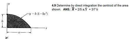 solved determine by direct integration the centroid of the
