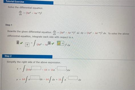 Solved Tutorial Exercise Solve The Differential Equation Dy