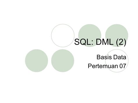 Sql Dml 2 Basis Data Pertemuan Ppt Download