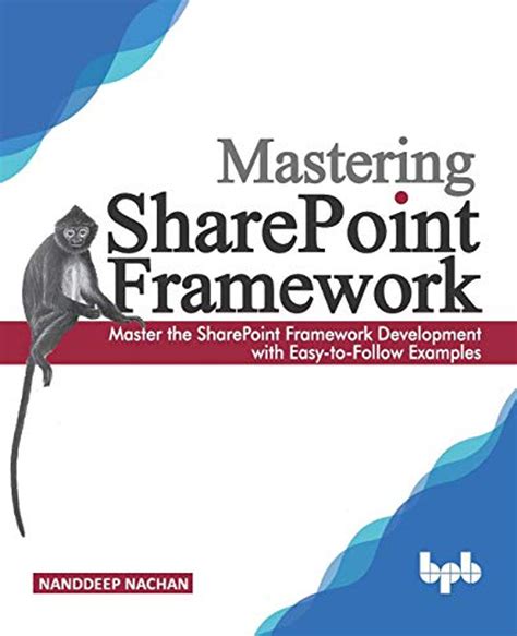 Mastering Sharepoint Framework Master The Sharepoint Framework