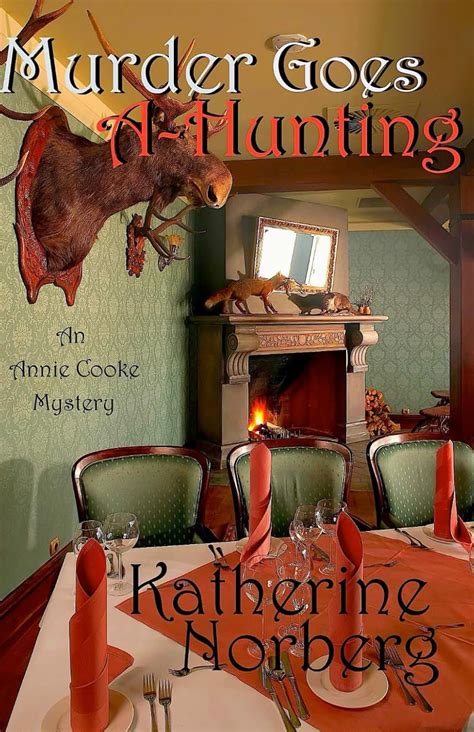 Murder Goes A Hunting Annie Cooke Mysteries