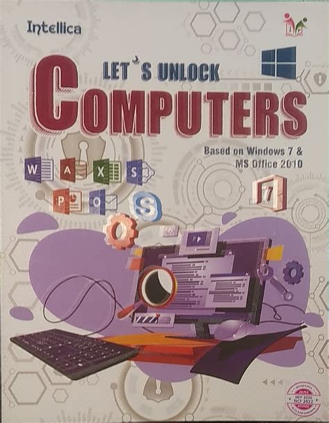 urbanbae lets unlock computers based on windows 7 and ms office 2010 computer book class 7