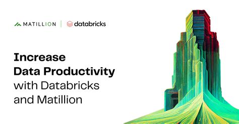Increase Data Productivity With Databricks And Matillion
