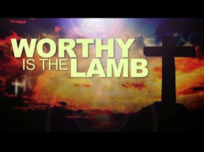 Worthy Is The Lamb Beamer Films Worshiphouse Media