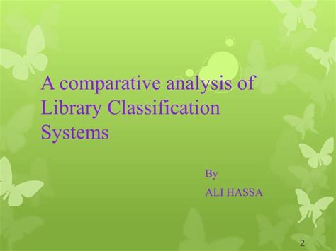 A Comparative Analysis Of Library Classification Systems Pptx Operating Systems Computer