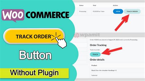 How To Add Order Track Button In Woocommerce Without Plugin Youtube