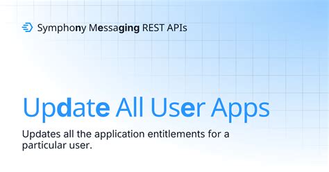 Update All User Apps Symphony Messaging Rest Apis