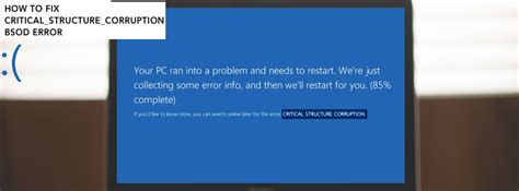 How To Fix CRITICAL STRUCTURE CORRUPTION Error