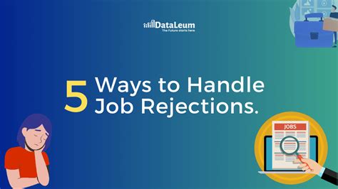 5 Ways To Handle Job Rejections