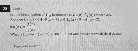 Solved 281 ﻿pointlet The Linearization Of F G ﻿be Denoted As