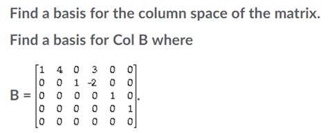 solved find a basis for the column space of the matrix find