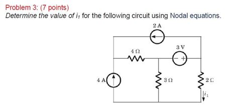 solved problem 3 7 points determine the value of i1 for