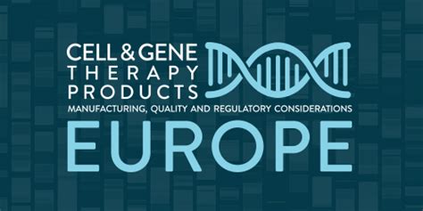 Cell And Gene Therapy Products Europe