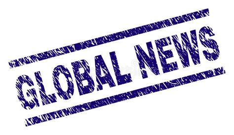 Grunge Textured Global News Stamp Seal Stock Vector Illustration Of