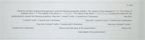 Solved السؤال 1 Using The Dynamic Programming Approach
