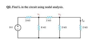 solved q2 ﻿find i0 ﻿in the circuit using nodal analysis