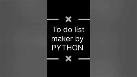 To Do List Maker By Pythonpython Programming Programminglanguage