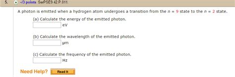 Solved A Photon S Emitted When A Hydrogen Atom Undergoes A