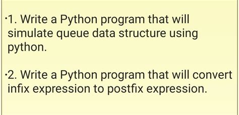 Solved •1. Write a Python program that will simulate queue | Chegg.com